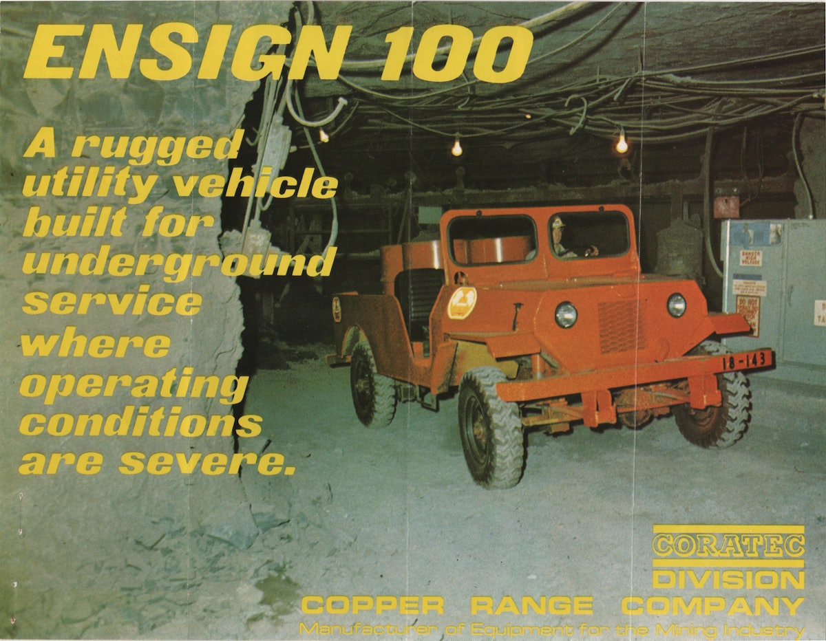 Copper Range developed a line of utility vehicles for underground mines ...