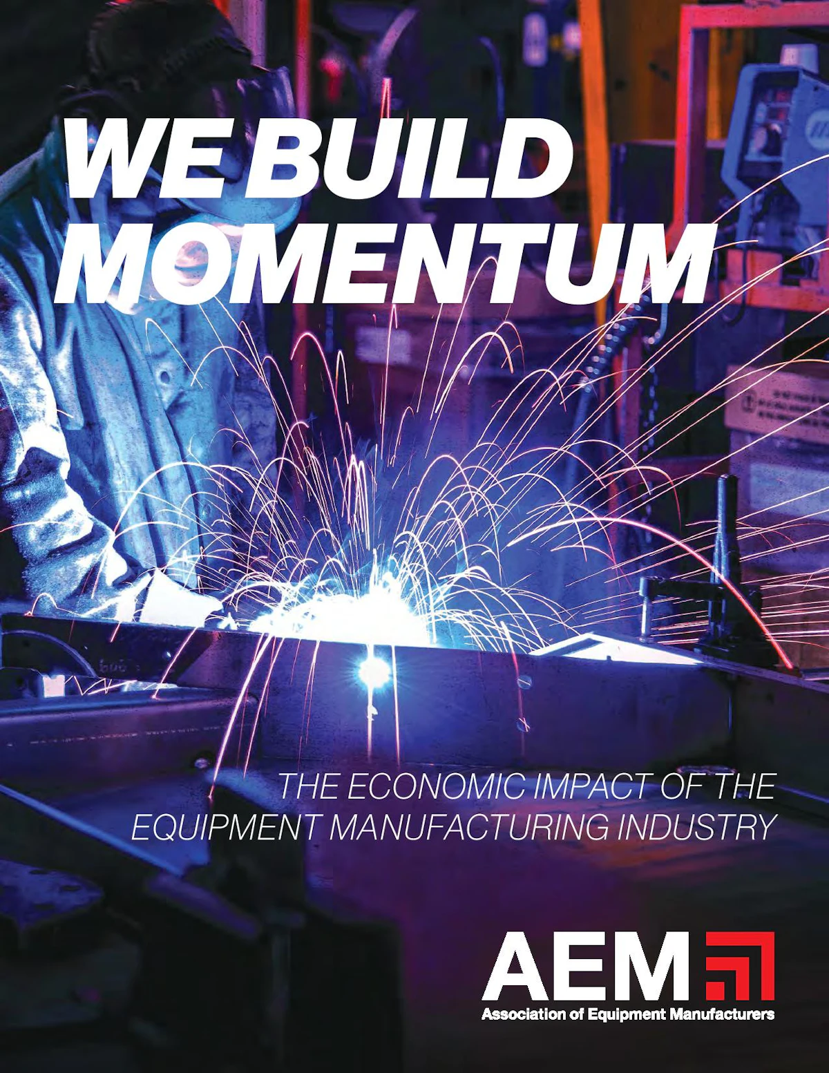 AEM Releases “The Economic Impact of the Equipment Manufacturing ...